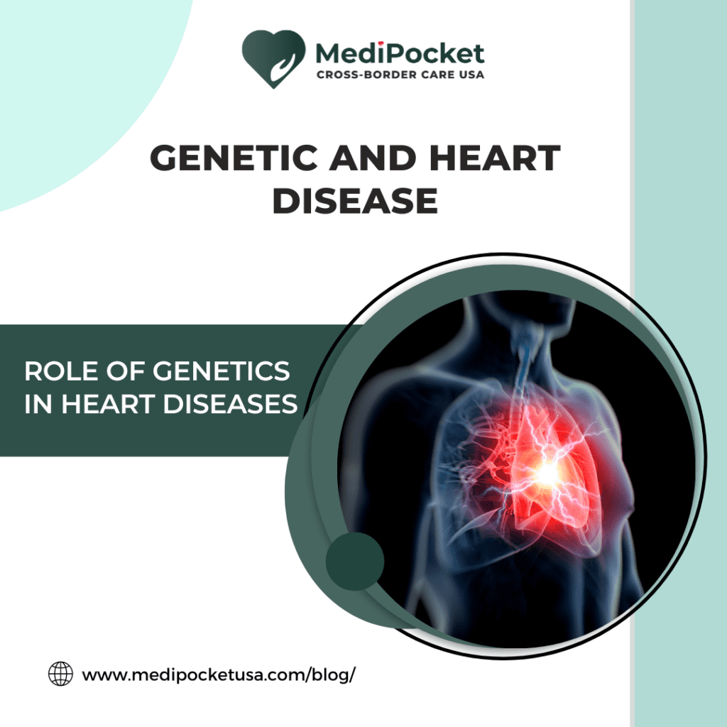 Role of Genetics in Heart Disease: Explained